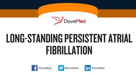 Long Standing Persistent Atrial Fibrillation Dovemed