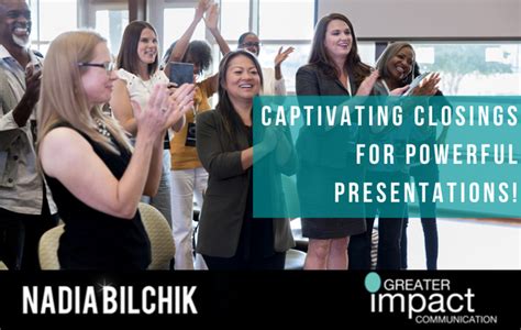 Captivating Closings For Powerful Presentations