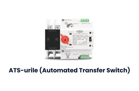 Ats Urile Automated Transfer Switch Ce Sunt și Ce Beneficii Aduc