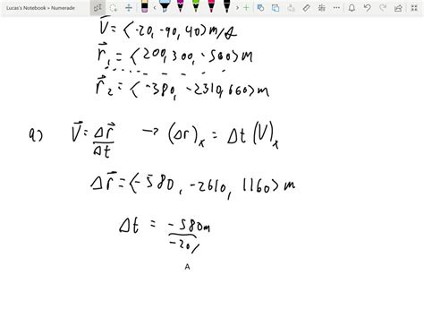 Solved A Spacecraft Traveling At A Velocity Of 20 90 40 M S Is Observed To Be At A Location