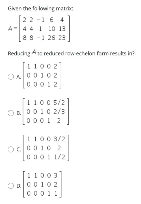 Solved Given The Following Matrix 22 1 6 4 A 4 4 1 10 13 Chegg Com