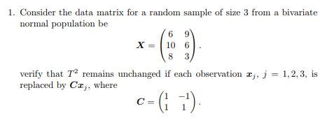 1 Consider The Data Matrix For A Random Sample Of Chegg Com