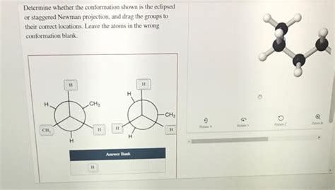 Solved Determine Whether The Conformation Shown Is The