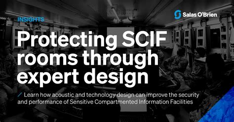 Protecting Against Espionage Acoustic And Technology Design For Scif Rooms Salas Obrien