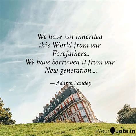 22 Quotes About Inheritance