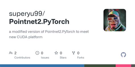 Github Superyu99pointnet2pytorch A Modified Version Of Pointnet2pytorch To Meet New Cuda