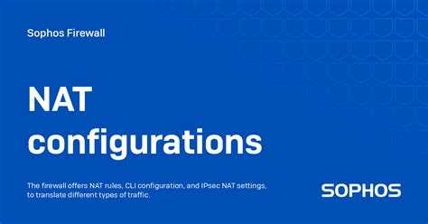 Nat Configurations Sophos Firewall