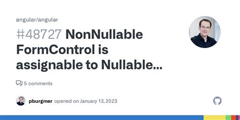 Nonnullable Formcontrol Is Assignable To Nullable Formcontrol Leading To Deceptive Type Safety
