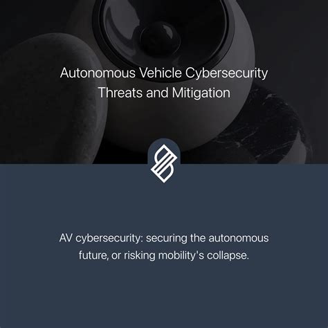 Autonomous Vehicle Cybersecurity Threats And Mitigation → Scenario