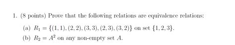 Solved 1 8 Points Prove That The Following Relations Are
