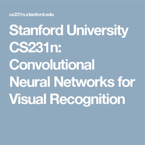 Stanford University Cs231n Convolutional Neural Networks For Visual Recognition Online