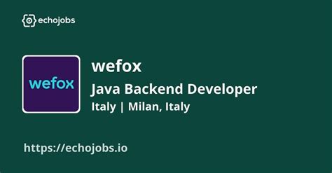 Wefox Is Hiring Java Backend Developer Mfi Italy Milan Italy