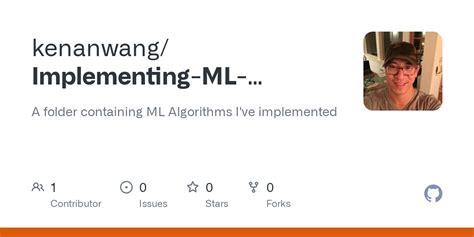 Github Kenanwang Implementing Ml Algorithms A Folder Containing Ml Algorithms I Ve Implemented