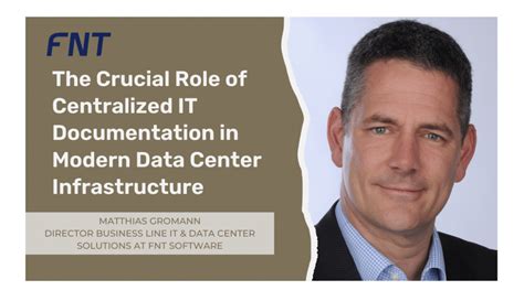 The Crucial Role Of Centralized It Documentation In Modern Data Center