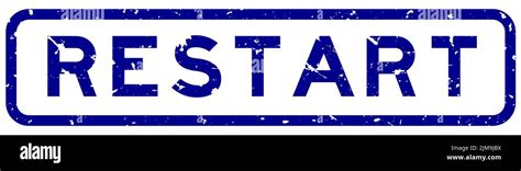 Grunge Blue Restart Word Square Rubber Seal Stamp On White Background Stock Vector Image And Art
