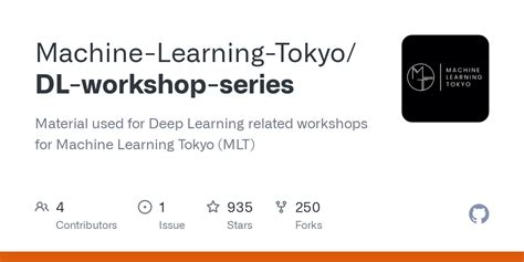 Github Machine Learning Tokyodl Workshop Series Material Used For
