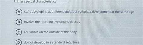 Primary Sexual Characteristics Qstart Developing At