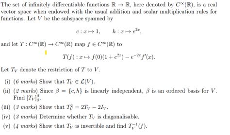 Solved The Set Of Infinitely Differentiable Functions R→r