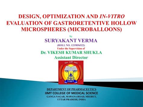 Design Optimization And In Vitro Evaluation Of Gastroretentive Hollow Microspheres