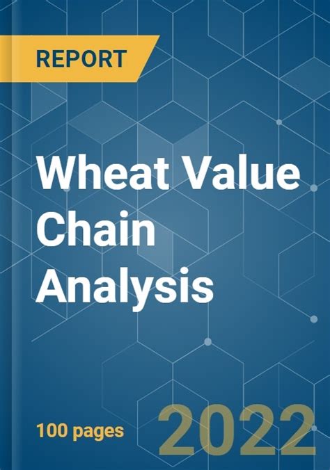 Wheat Value Chain Analysis Growth Trends Covid 19 Impact And