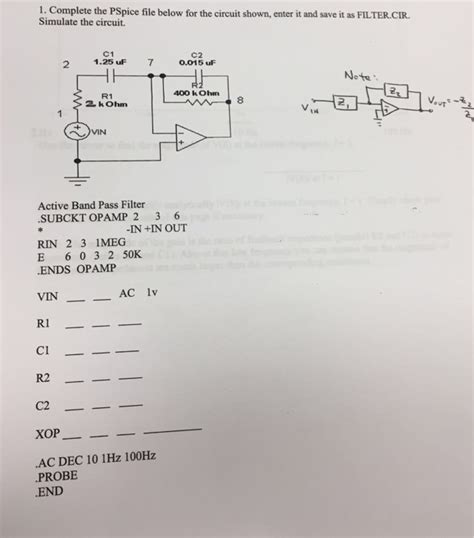 Solved Complete The Pspice File Below For The Circuit Shown