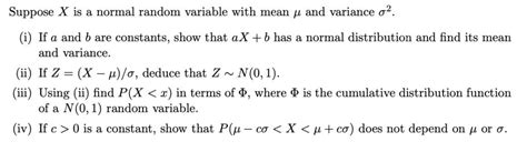 Solved Suppose X Is A Normal Random Variable With Mean Y And