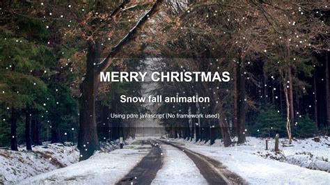 Snowfall Animation Using Pure Javascript Canvas Javascript Canvas