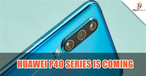 HUAWEI P And P Pro Are Coming Despite All The Challenges Faced By Mate Series This Year