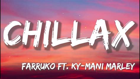 Chillax Farruko Ft Ky Mani Marley Letralyrics Youtube Music