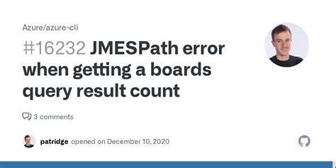 Jmespath Error When Getting A Boards Query Result Count · Issue 16232 · Azureazure Cli · Github