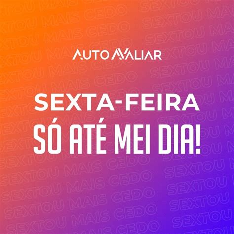 Cristina Cestari Ciarelli On Linkedin Sexta Feira SÓ AtÉ Mei Dia