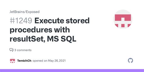 Execute Stored Procedures With Resultset Ms Sql · Issue 1249 · Jetbrainsexposed · Github