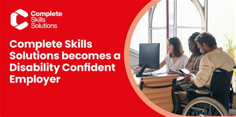 Complete Skills Solutions Joins The Disability Confident Movement