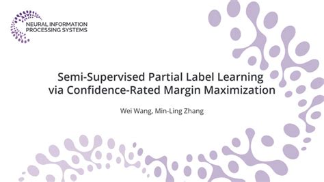 Wei Wang Min Ling Zhang · Semi Supervised Partial Label Learning Via Confidence Rated Margin