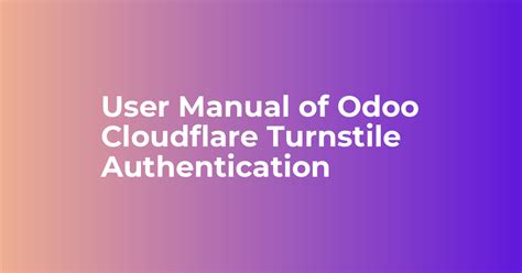 User Manual Of Odoo Cloudflare Turnstile Authentication
