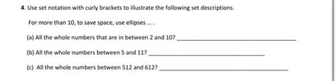 Solved 4 Use Set Notation With Curly Brackets To Illustrate