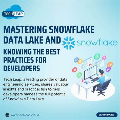 Mastering Snowflake Data Lake And Knowing The Best Practices For