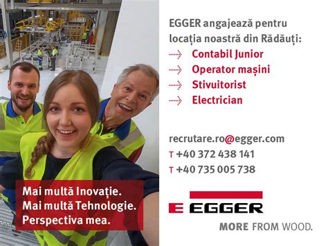 Egger Angajează Pentru Locația Din Rădăuți Jurnal Fm