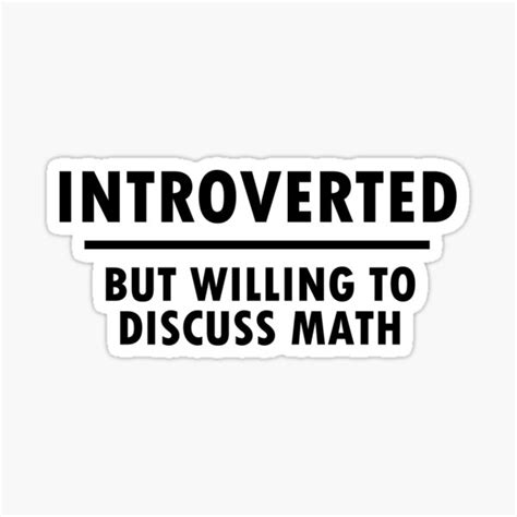 Mathematician T Math Nerd Introvert Sticker For Sale By Lemuesch Redbubble