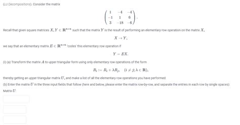 Solved Lu Decompositions Consider The Matrix 4 1 3 18