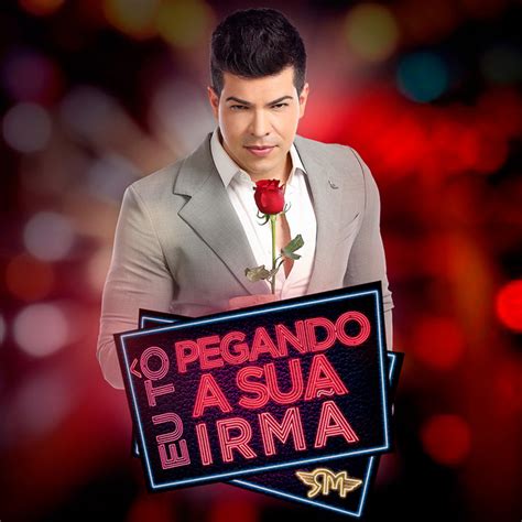 Eu Tô Pegando A Sua Irmã Single By Raffael Machado Spotify