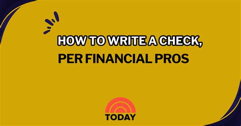 How To Write A Check Per Financial Pros Post