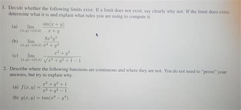 solved 1 decide whether the following limits exist if a