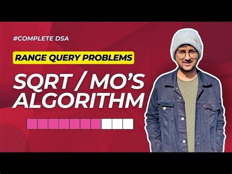Free Video Solve Range Query Problems With Square Root Decomposition And Mos Algorithm From