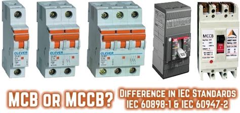 Nam Thamizhl Electronic S Difference Between MCB MCCB According To IEC Standards