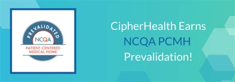 Cipherhealth Earns Ncqa Pcmh Prevalidation Cipherhealth