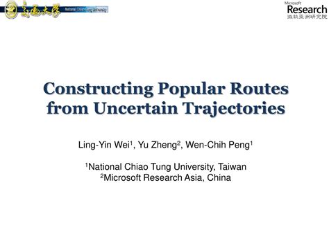 Ppt Constructing Popular Routes From Uncertain Trajectories