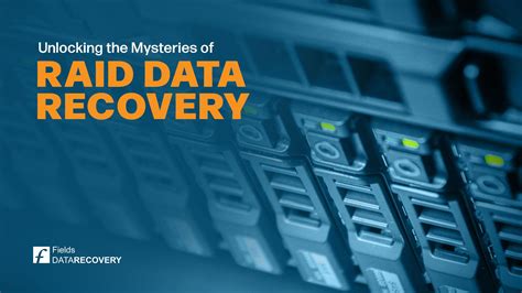 Unlocking The Mysteries Of Raid Data Recovery