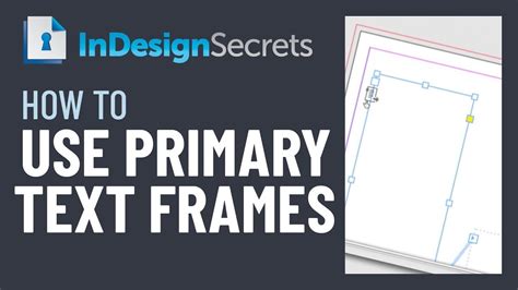 indesign how to use primary text frames video tutorial in 2024