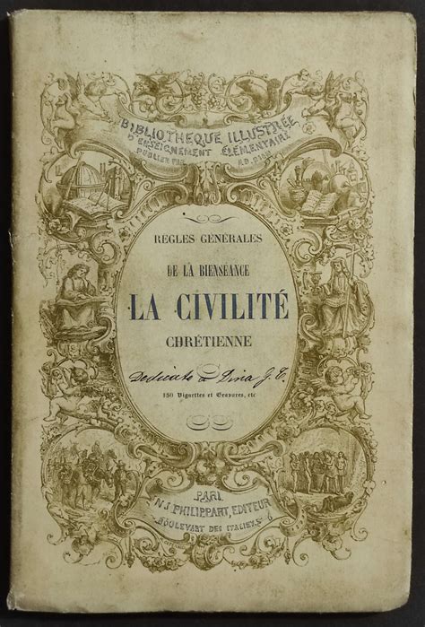 La Civilitè Chretienne Regles Generales De La Bienseance Ed